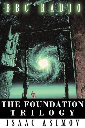 ISAAC ASIMOV THE Foundation Trilogy (Adapted by BBC Radio) (Copertina ...