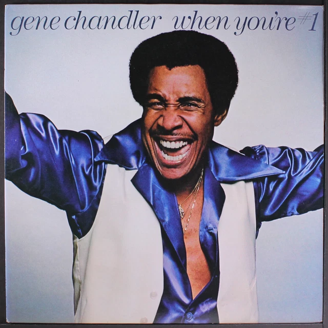 GENE CHANDLER : when you're #1 CHI SOUND 12" LP 33 tours EUR 10,88 ...