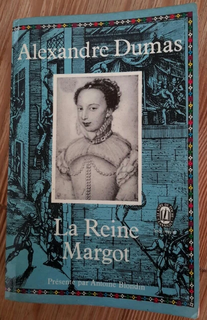LA REINE MARGOT Roman d'Alexandre Dumas Histoire EUR 1,00 - PicClick FR