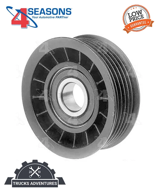 FOUR SEASONS ACCESSORY Drive Belt Idler Pulley,Accessory Drive Belt ...