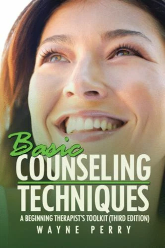 BASIC COUNSELING TECHNIQUES A Beginning Therapist s Tool Kit Perry basic-counseling-techniques-a-beginning-therapist-s-tool-kit-perry