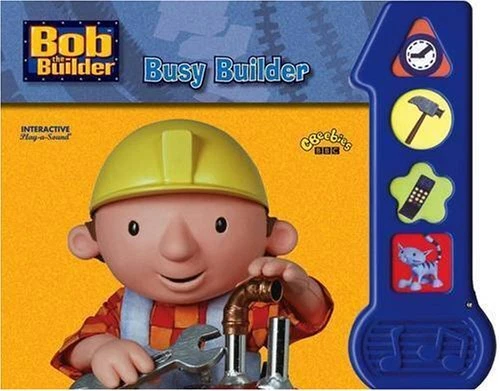 BOB THE BUILDER - Busy Builder Sound Book (board), BBC £7.99 - PicClick UK