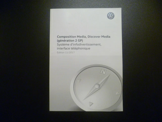 NOTICE AUTORADIO / GPS VW Composition Media / Discover Media 2016 2017 ...