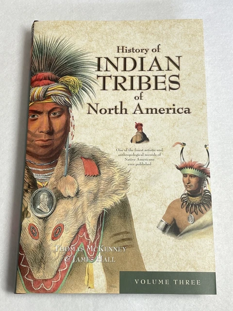 HISTORY OF THE Indian Tribes of North America With Biographical £39.69 ...