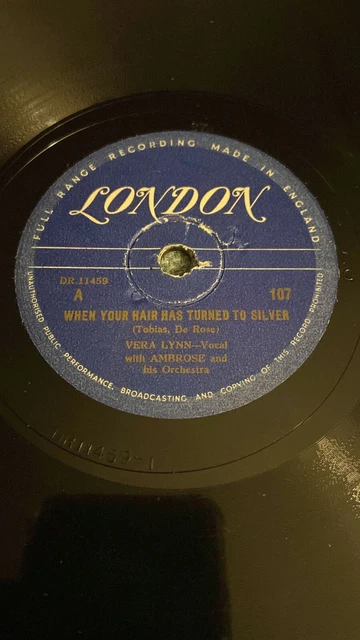 RARE 78RPM RECORD, E, VERA LYNN : When Your Hair Has Turned.. , London ... RARE 78RPM RECORD, E, VERA LYNN : When Your Hair Has Turned.. , London ...