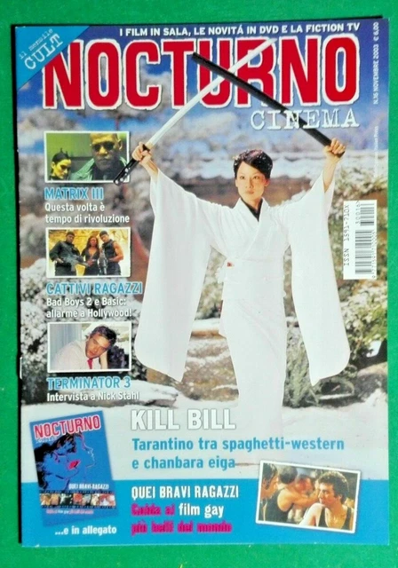 MAGAZINE NOCTURNO-KILL BILL Année 2003 N.16-NEW , PERFECT-RIF.1604 EUR ...