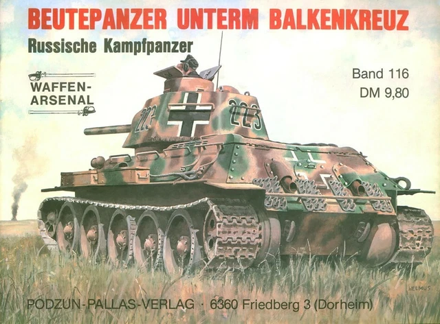 WAFFEN-ARSENAL 116 BEUTEPANZER Balkenkreuz Russische Kampfpanzer ...
