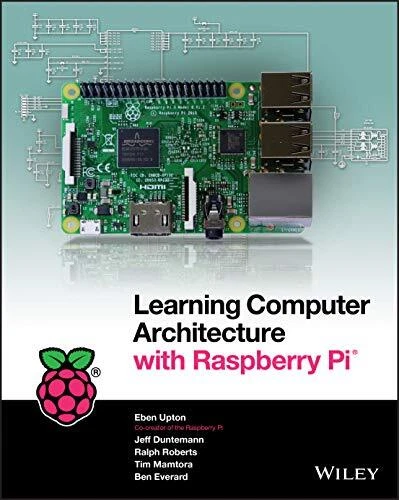 LEARNING COMPUTER ARCHITECTURE with Raspberry Pi $28.69 - PicClick