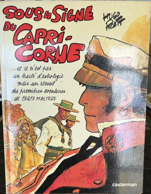 PRATT / CORTO MALTESE /SOUS LE SIGNE DU CAPRICORNE. ED. 1983.TB. ètat ...