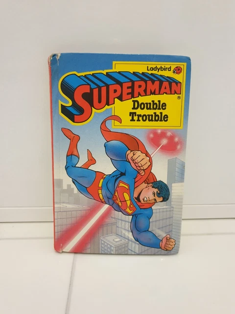 SUPERMAN DOUBLE TROUBLE Ladybird Book 1989 Hardback Book £1.99 ...