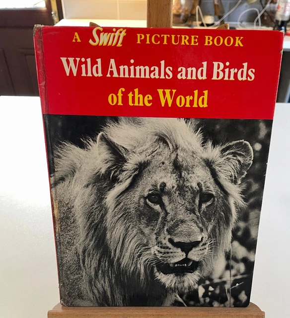 WILD ANIMALS AND Birds of the World A Swift Picture Book 1st ed 1960 £5 ...