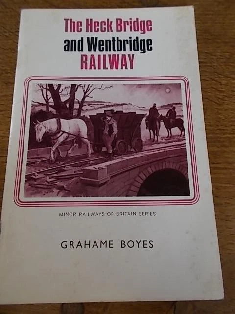 VINTAGE 1973 HECK BRIDGE & WENTBRIDGE Railway Booklet Book Real Photos ...
