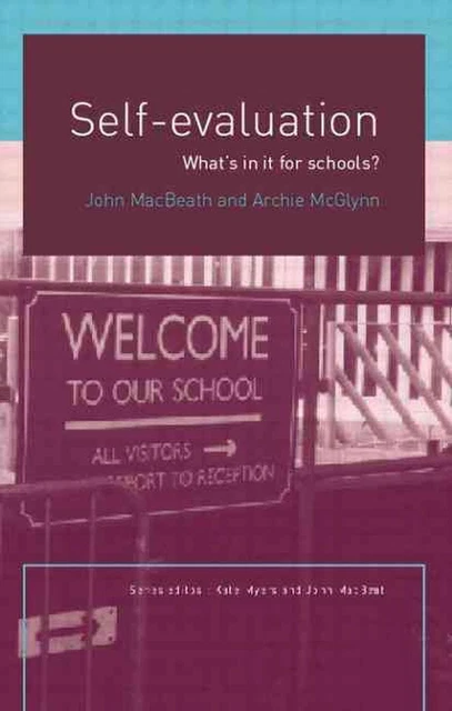 SELF-EVALUATION: WHAT'S IN It For Schools? by John MacBeath (English ...