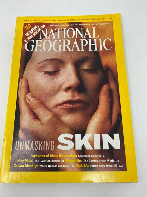 NATIONAL GEOGRAPHIC MAGAZINE NOVEMBER 2002 Unmasking Skin Issue £3.15 ...