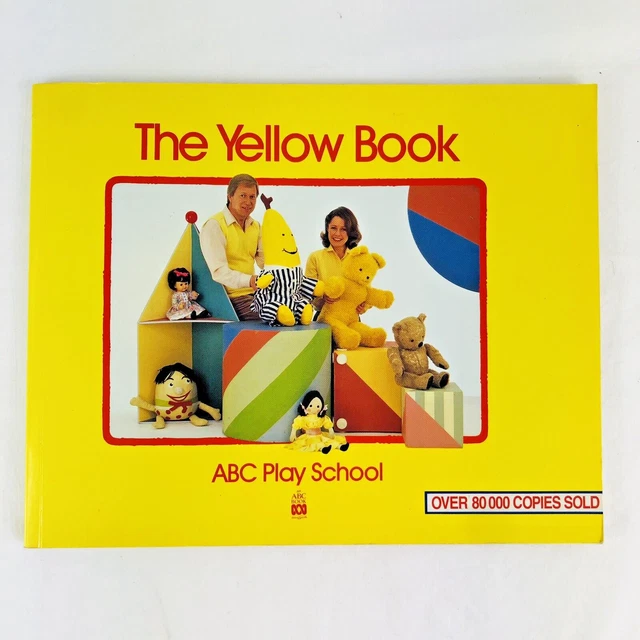 THE YELLOW BOOK ABC Play School P/B 1995 Noni John Benita Bananas in ...