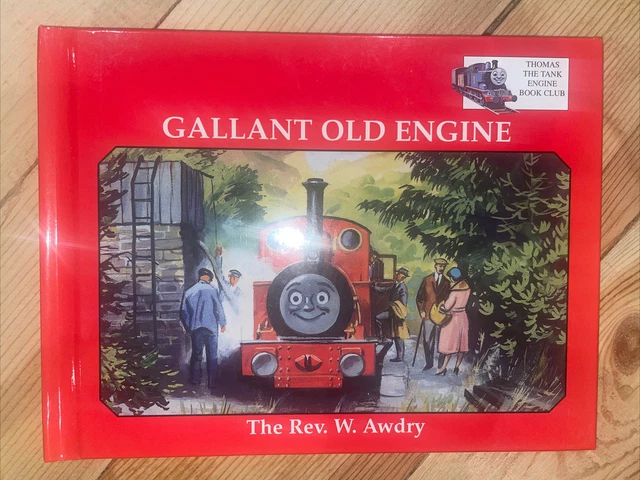 “GALLANT OLD ENGINE” Thomas the tank engine book club rev. W. Awdry ...