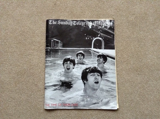 THE BEATLES SUNDAY Telegraph EXCLUSIVE magazine "In the Time of their ...