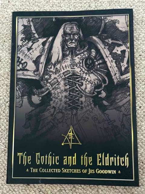 THE GOTHIC AND THE ELDRITCH (Jes Goodwin) - Games Workshop Rare Artbook ...