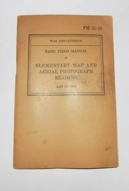 BASIC FIELD MANUAL - ELEMENTARY MAP and AERIAL PHOTOGRAPH READING - Vtg ...