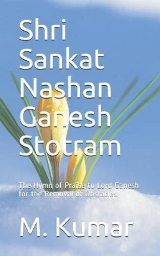 M KUMAR SHRI Sankat Nashan Ganesh Stotram (Poche) EUR 9,44 - PicClick FR