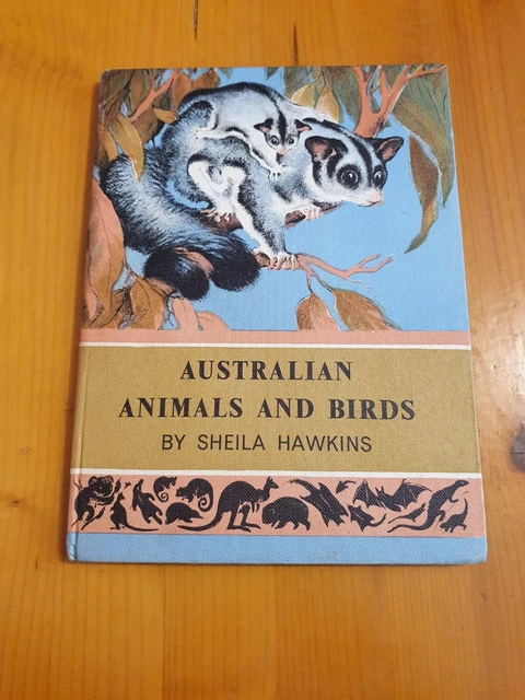 AUSTRALIAN ANIMALS AND Birds. Sheila Hawkins. Childrens Picture Story ...