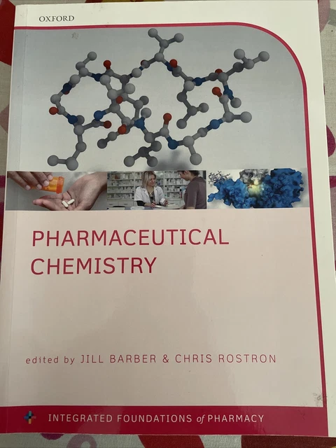 PHARMACEUTICAL CHEMISTRY BY Jill Barber & Chris Rostron EUR 14,99 ...