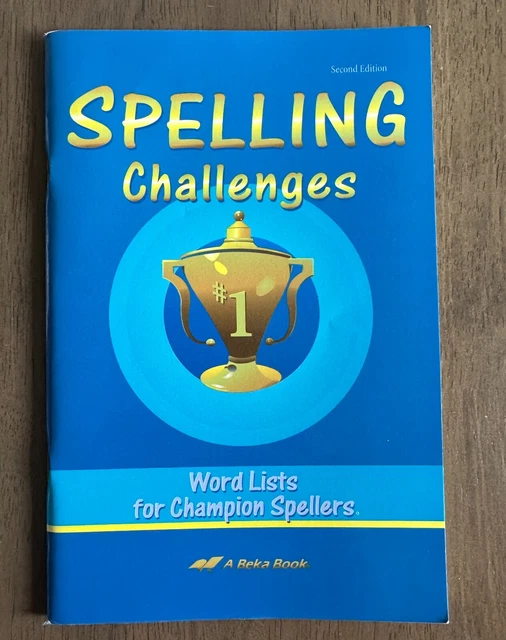ABEKA SPELLING CHALLENGES Word Lists For Champion Spellers Second ...