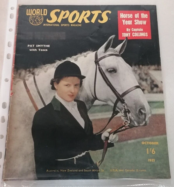 MAGAZINE - WORLD Sports Magazine October 1953 Pat Smythe With Tosca ...