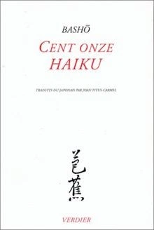 CENT ONZE HAÏKU de Matsuo Bashô | Livre | état bon EUR 11,75 - PicClick FR