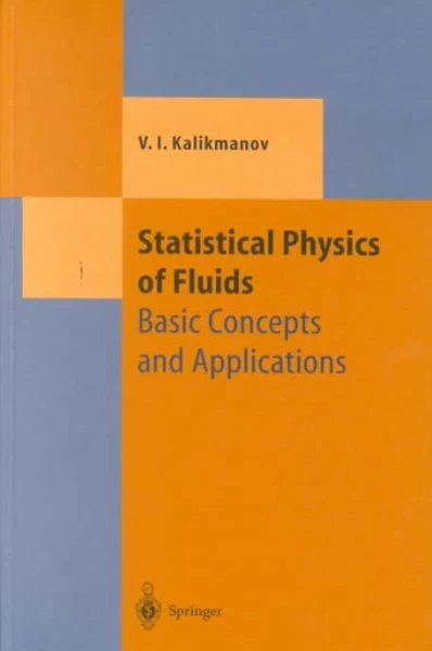 STATISTICAL PHYSICS OF Fluids : Basic Concepts and Applications, Hardcover by... EUR 139,11 ...