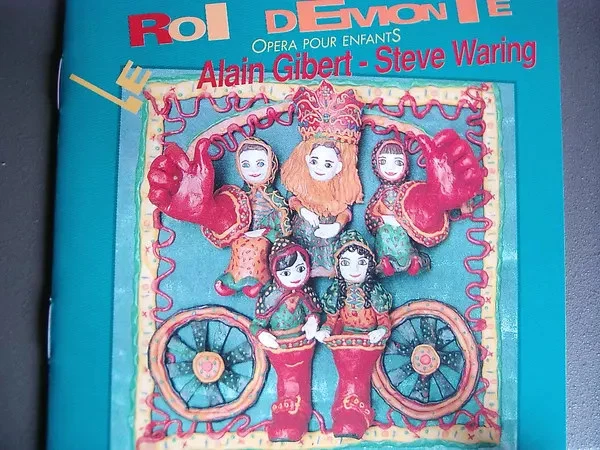 LE ROI DÉMONTÉ, Steve Waring et Alain Gibert EUR 4,99 - PicClick FR