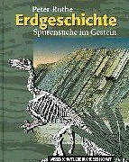 ERDGESCHICHTE. SPURENSUCHE IM Gestein. de Peter Rothe | Livre | état ...