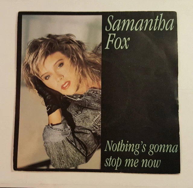 SAMANTHA FOX NOTHING'S Gonna Stop Me Now 7" vinyle Royaume-Uni 1987 ...