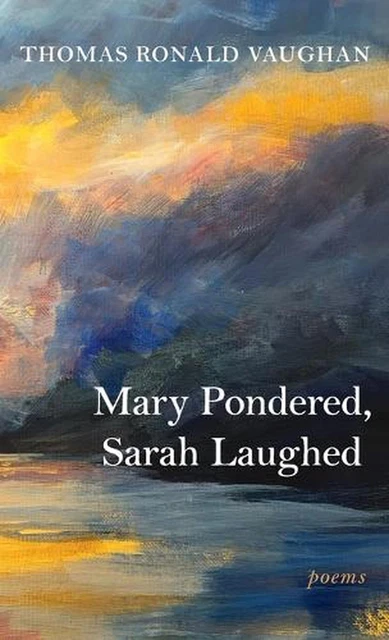 MARY PONDERED, SARAH Laughed : Poèmes de Thomas Ronald Vaughan livre à ...