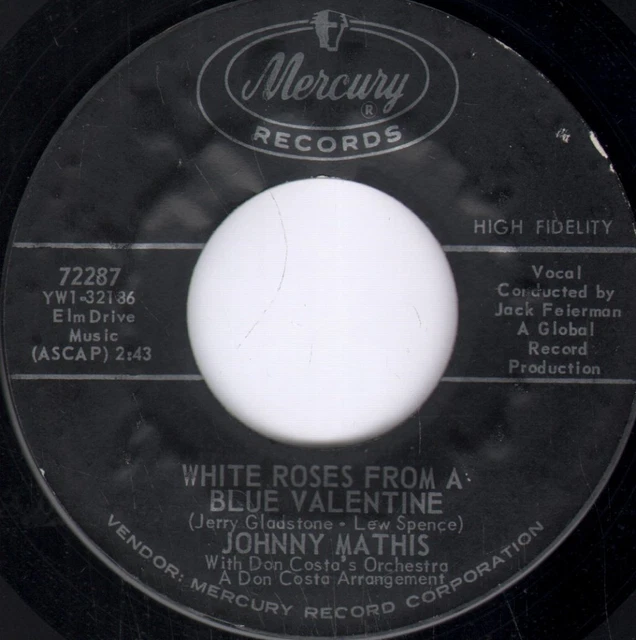 JOHNNY MATHIS WHITE Roses From A Blue Valentine 7" vinyl UK Mercury ...