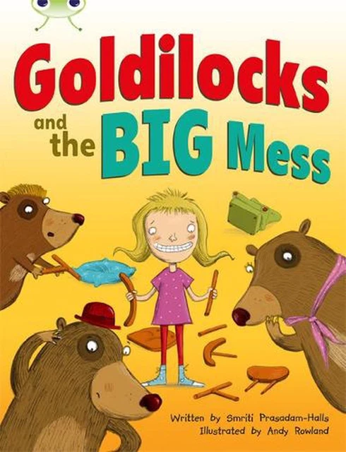 BUG CLUB ORANGE A/1A Goldilocks and the Big Mess 6-pack by Smriti Prasadam-Halls £62.42 ...