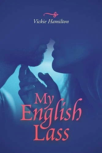 MY ENGLISH LASS by Hamilton, Vickie New 9781796075823 Fast Free Shipping
