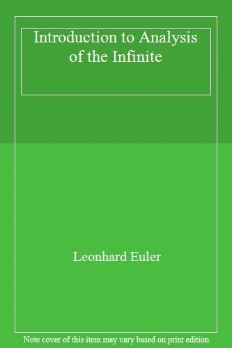 INTRODUCTION À L'ANALYSE de l'infini : Livre 1 : Livres 1 + 2, par ...