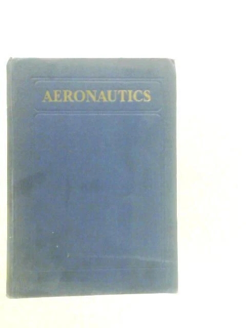 AERONAUTICS A COMPLETE Guide Vol.IV (H.Nelson & G.W.Williamson) (ID ...
