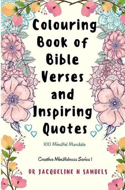 COLOURING BOOK OF Bible Verses & Inspiring Quotes: 100 Mindful Mandalas ...
