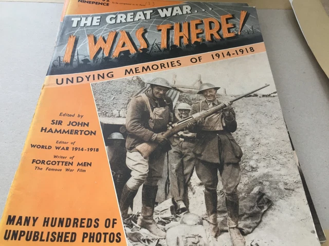 THE GREAT WAR I WAS THERE ! UNDYING MEMORIES OF 1914 - 1918 Magazine ...