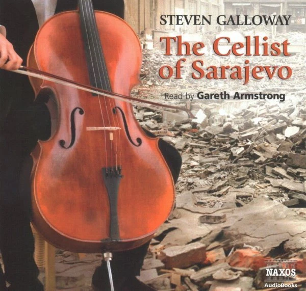 CELLIST OF SARAJEVO, CD/Spoken Word by Galloway, Steven; Armstrong ...