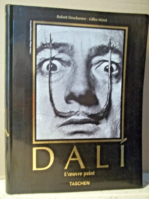 DESCHARNES/NÉRET. DALI. 1904-1989. L'OEUVRE PEINT. Première et deuxième ...