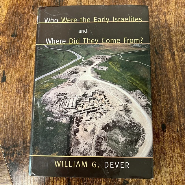 WHO WERE THE Early Israelites and Where Did They Come From by William ...