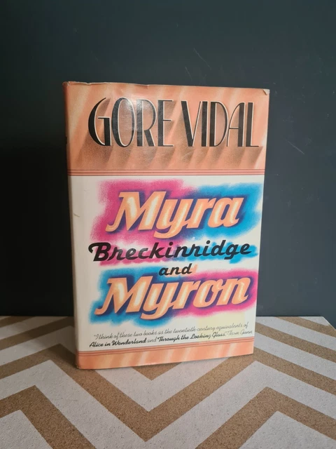 1986 1ST EDITION Myra Breckinridge and Myron Gore Vidal Random House ...