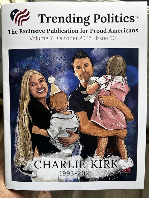 TRENDING POLITICS MAGAZINE Charlie Kirk Assassination Magazine New In ...