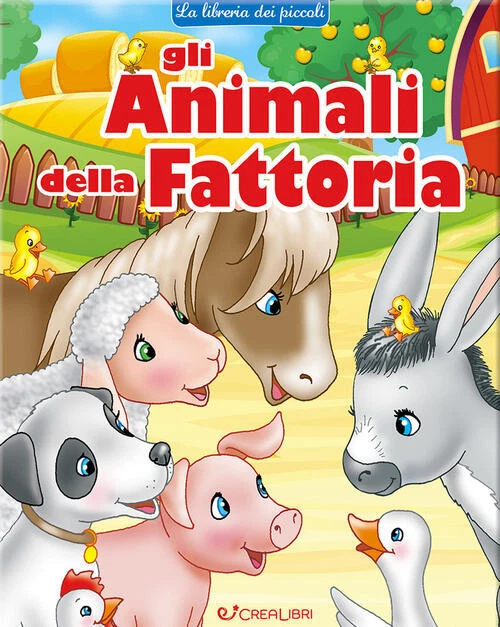 GLI ANIMALI DELLA Fattoria. La Libreria Dei Piccoli Lorella Flamini ...