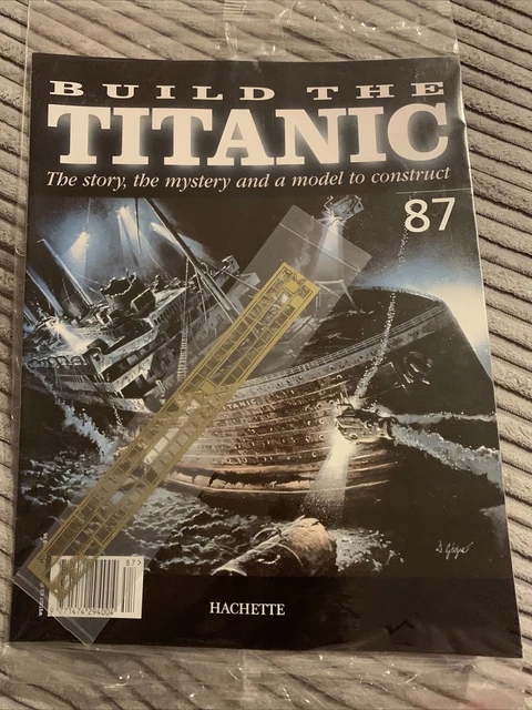 BUILD THE TITANIC SCALE 1:200 HACHETTE COMPLETE WITH EXTRAS issue 87 £7.99 - PicClick UK