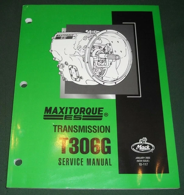 MACK MAXITORQUE ES Transmissions T306G Repair Service Overhaul Manual ...