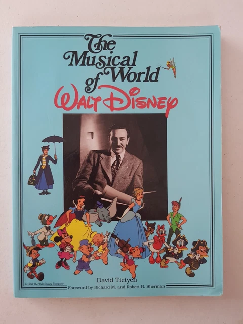 BOOK - THE Musical World Of Walt Disney 1990 PB David Tietyen $10.00 ...